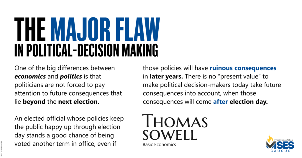 1441: Thomas Sowell – The Major Flaw in Politics - Mises Memes